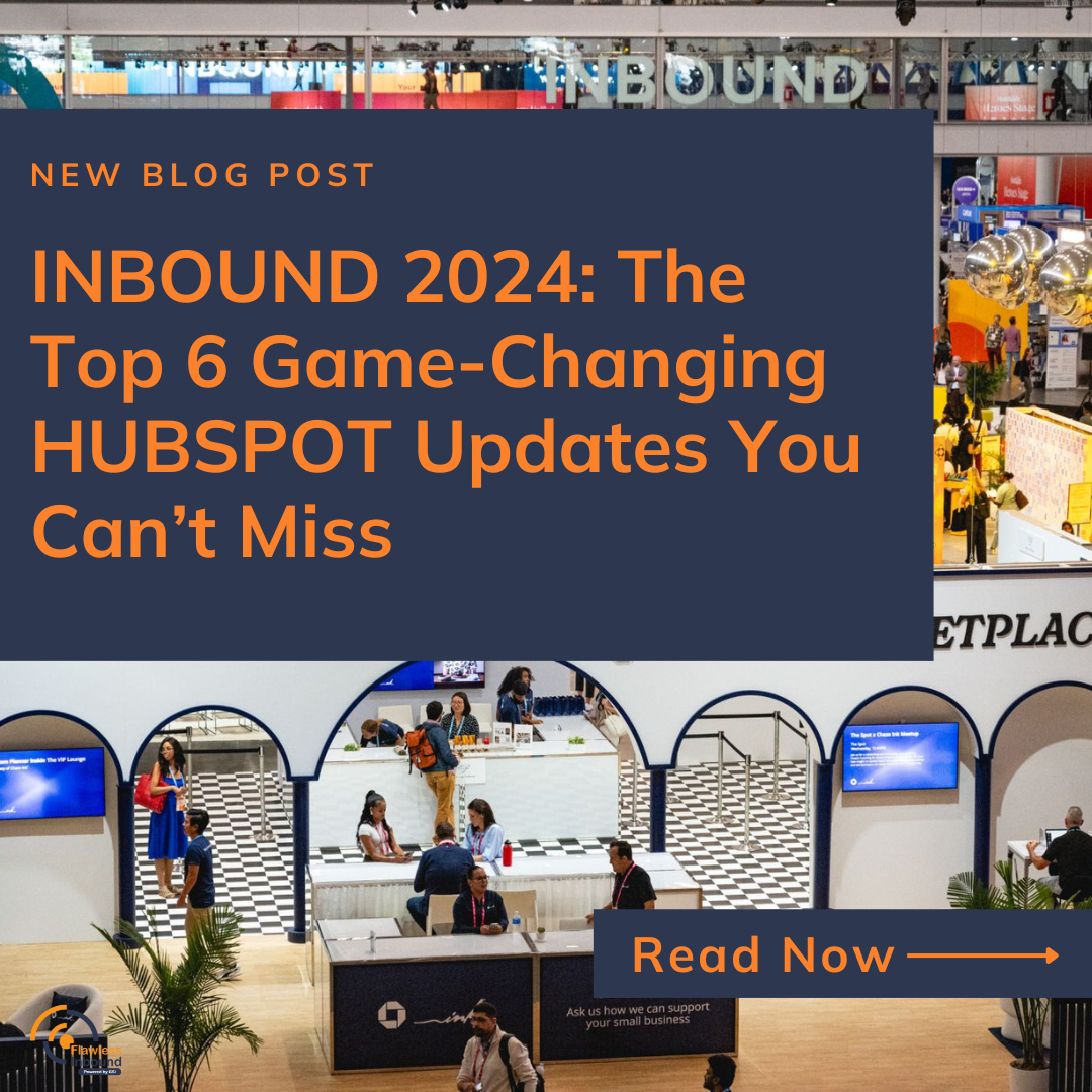 INBOUND 2024: The Top 6 Game-Changing HUBSPOT updates You Can’t Miss